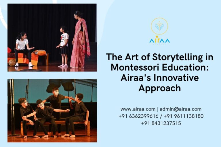 The Art of Storytelling in Montessori Education: Airaa's Innovative ...